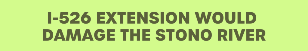 Stop the I-526 Extension - Coastal Conservation League